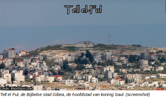 Archeologie: Gibea, de hoofdstad van koning Saul | MessiaNieuws
